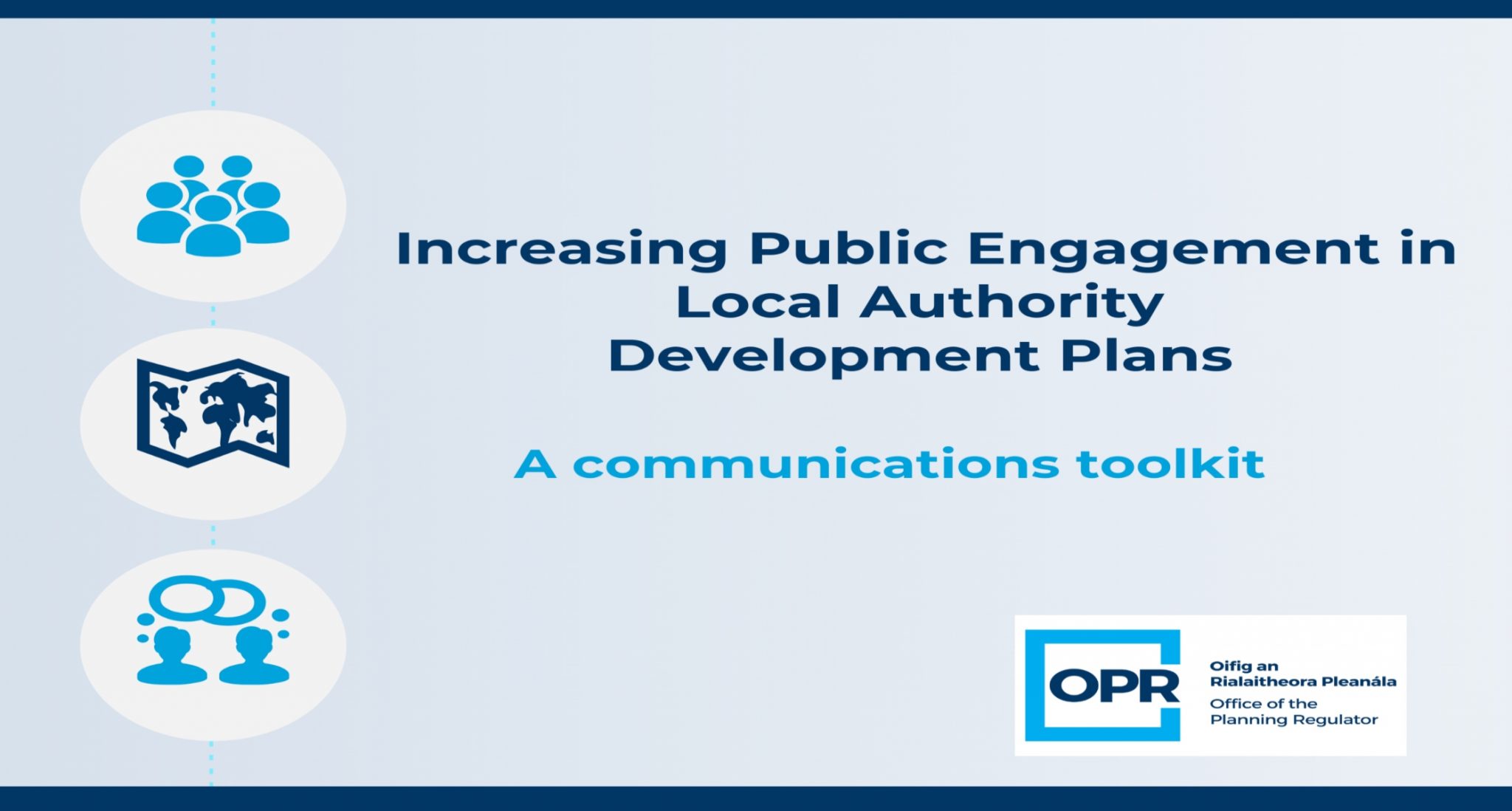 The Office of the Planning Regulator publishes a communications toolkit ...